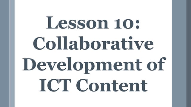 Collaborative Development of ICT Content.pptx