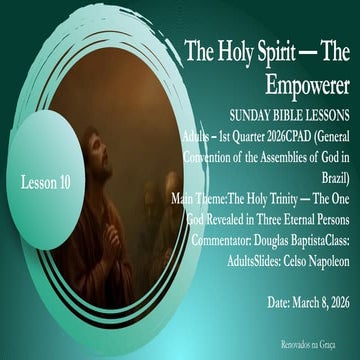 Lesson 10 - The Holy Spirit — The Empowerer.pptx