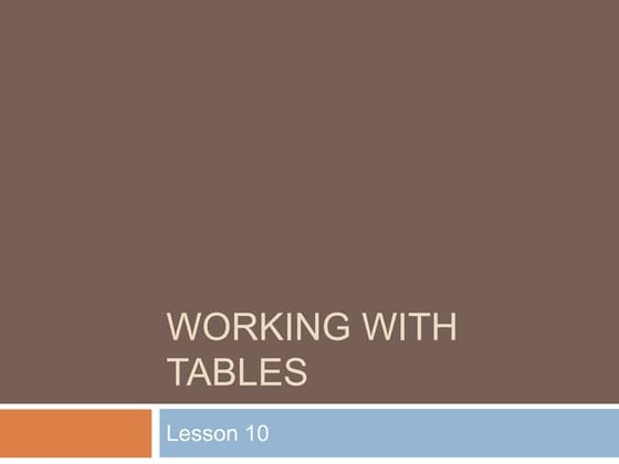 Powerpoint Lesson10 working with tables | DOCX
