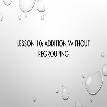 Lesson 10 addition without regrouping gr2.pptx