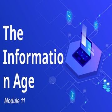 Lesson 11-The Information Age 1.pptx.... | PPTX
