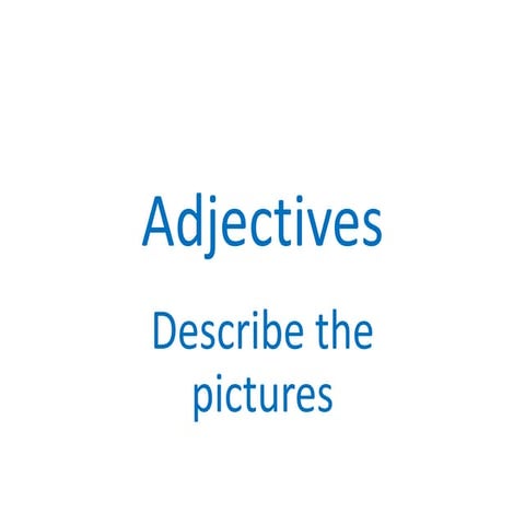 YWC 2 - Lesson 11 adjectives | PPT