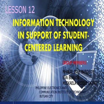 Lesson 12: Information Technology in support of the student-learning ...