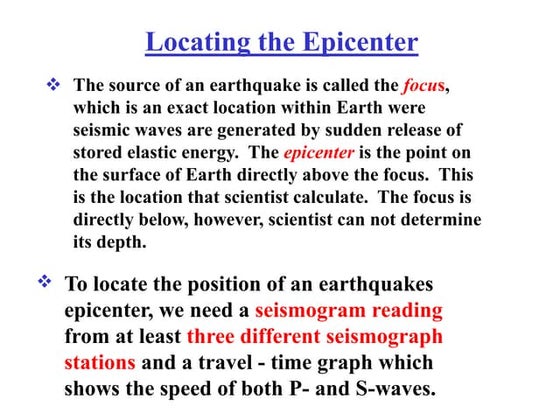 Find-the-Center triangulatonn method anatomy of an earth quake and more ...