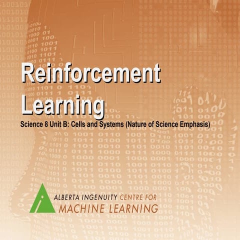 Lesson12: Reinforcement Learning for Critterbot Science 8 | PPT