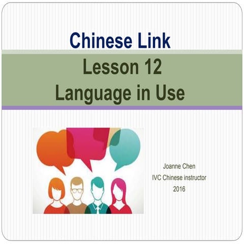Chinese Link Lesson 12 language in use | PPTX