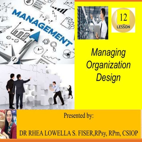 Lesson 12 Managing Organization Design | PPT