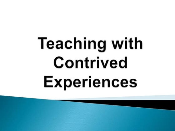 Lesson 6 contrived experience | PPT | Science