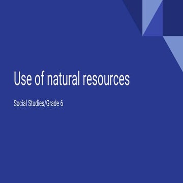 Lesson 14 use of natural resources | PPT