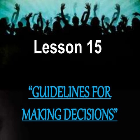 Lesson 15 - Guideline in Decision Making | PPT