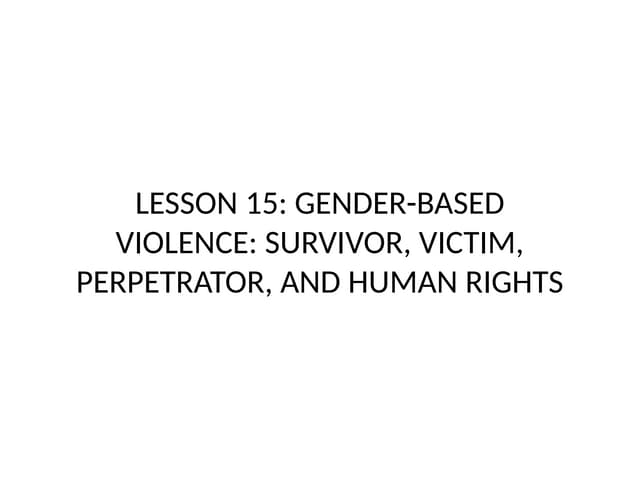 Module 2: Defining Gender-based Violence (GBV) | PPTX