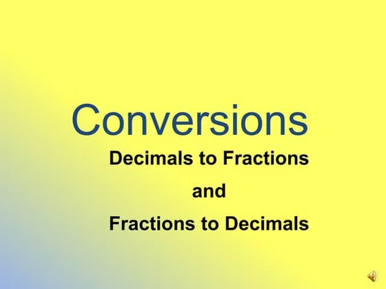 Conversion of fraction, decimal and percentage | PPTX | Science