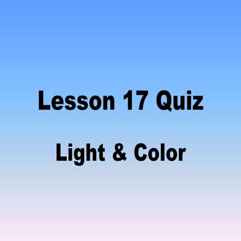 Lesson 17 Quiz | PPT