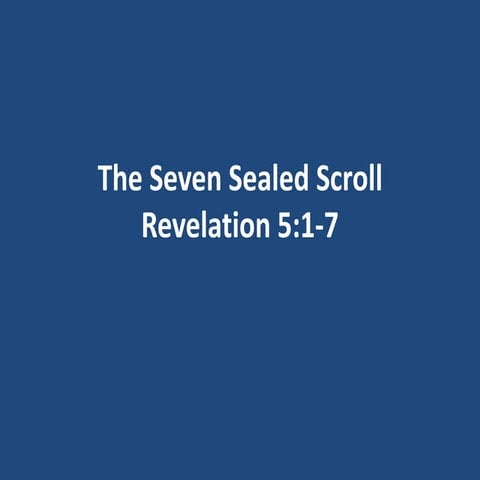 Lesson 18 the seven sealed scroll | PPTX