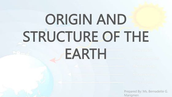 Earth-and-Life-Science-Origin-and-Structure-of-Planet-Earth.pptx