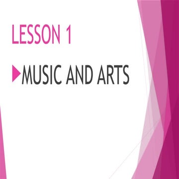 Grade7-Quarter2_LESSON 1 MUSIC&ARTS.pptx