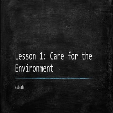 Lesson 1 care for the environment | PPTX
