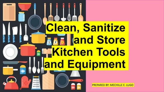 Proper storage of kitchen tools and equipment | PPT