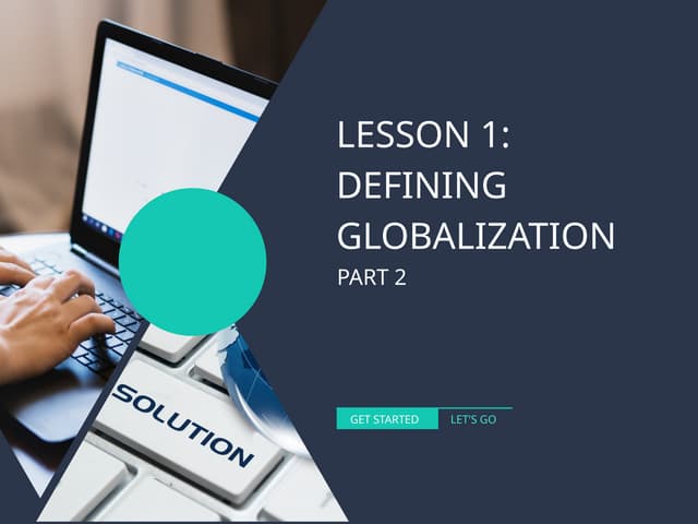 Unit 1, Lesson 2_Origin and History of Globalization_GE-CW.pptx