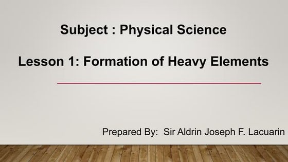 FORMATION OF HEAVIER ELEMENTSppt.pptx
