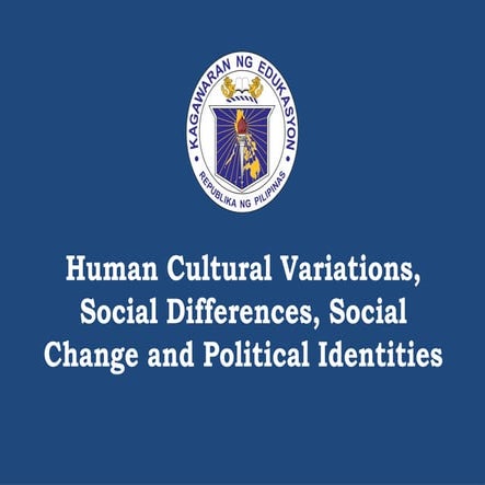 Lesson 1 human cultural variation, social differences, social | PPTX