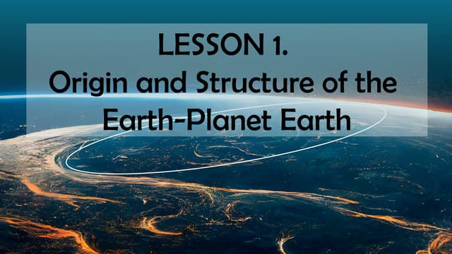 Module 1 Origin and Structure of the Earth Planet Earth.pptx