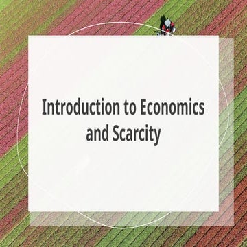 Lesson 1 Introduction to Economics and Scarcity .pptx