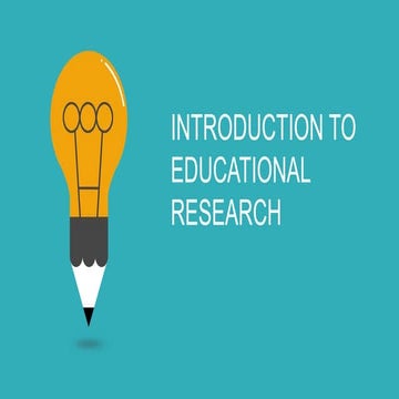 Introduction to Educational Research.pptx