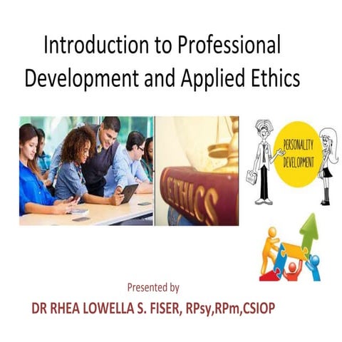 Lesson 1 Introduction to Professional Development and Applied Ethics | PPTX