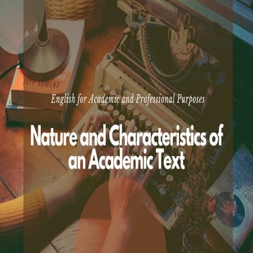 LESSON 1_NATURE AND CHARACTERISTICS OF AN ACADEMIC TEXT.pptx