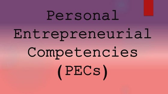 Personal entrepreneurial competencies (pecs) | PPT