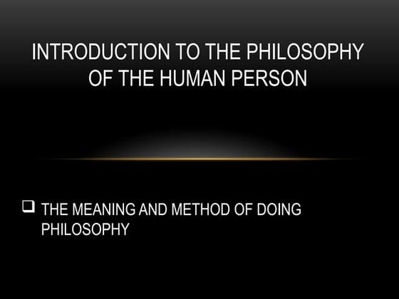 Lesson 1 introduction to the Philosophy of the human person | PPTX | Education