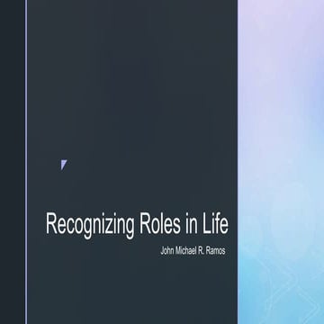 Lesson 1 Recognizing Roles in Life.pptx | Bereavement | Family and ...