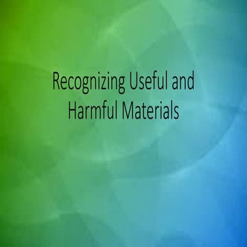 LESSON 1 Recognizing Useful and Harmful Materials.pptx
