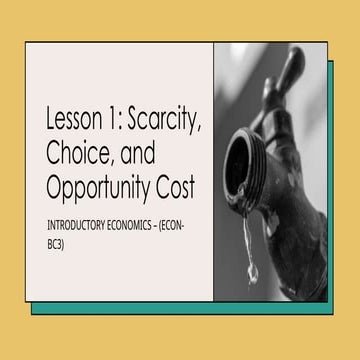 Scarcity, Choice and Opportunity Costs.pptx