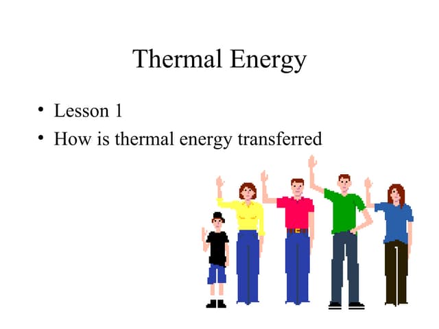 4 thermal energy on the move