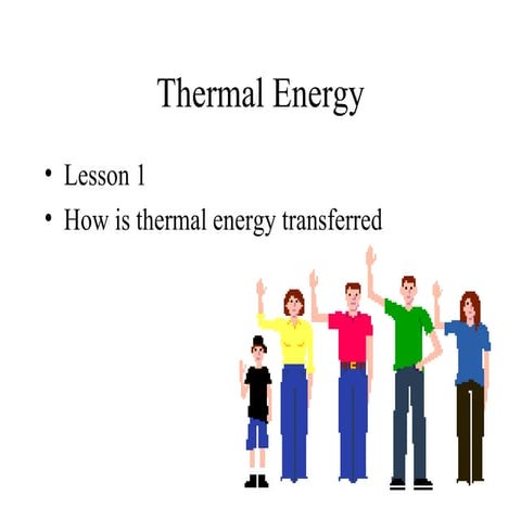 Lesson 1 thermal energy | PPT