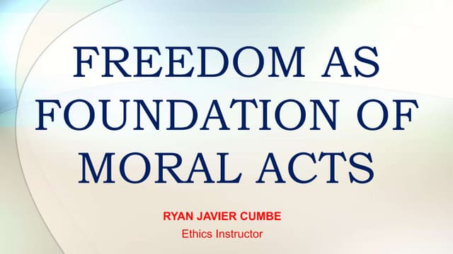 Ethics- Chapter 2 moral agent of morality | PPTX