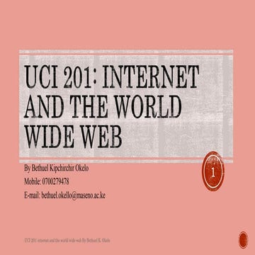 LESSON 1 UCI 201 internet and the world wide web.pptx