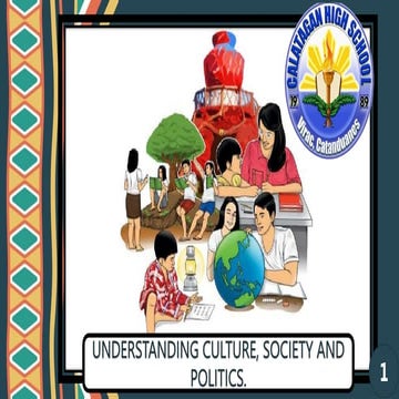 Lesson 1 Ucsp.pptx (Understanding the Culture and Politics | PPT
