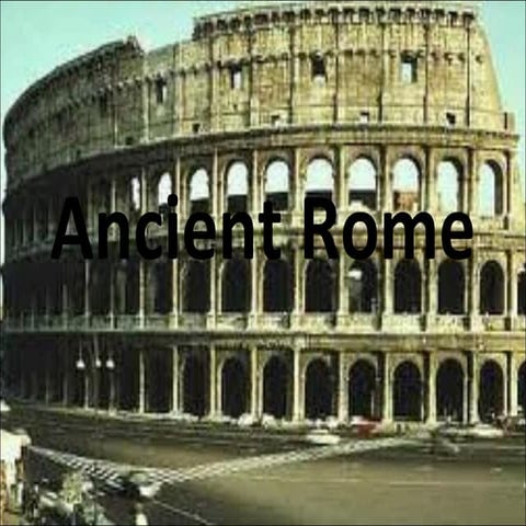Ancient Roman Civilization | PPT