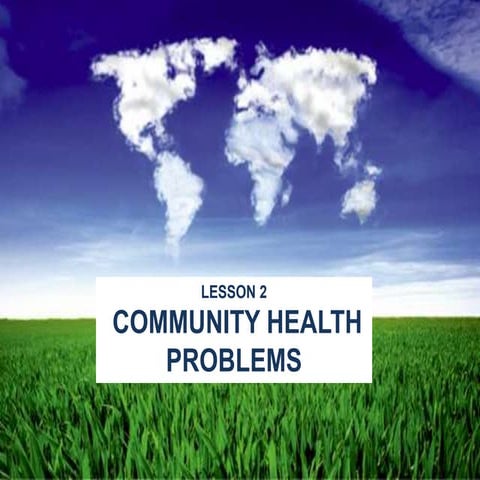 Grade 9 Lesson 2: Community Health Problems | PPT