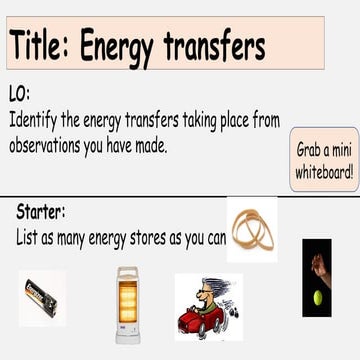 Energy transfers and pathways. Energy changes stores via pathways | PPTX