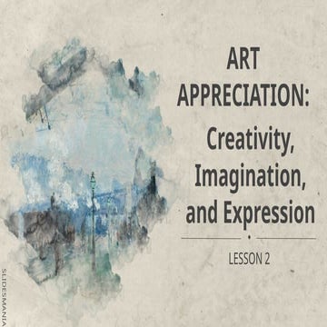 ART APPRECIATION LESSON 2 CREATIVITY.pptx