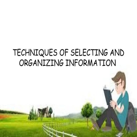 Techniques in organizing information | PPTX