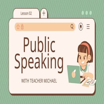 LESSON 2 PUBLIC SPEAKING IS VERY FUN I LOVE IT | PPTX