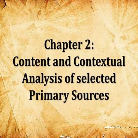 content and contextual analysis of selected primary sources | PPTX