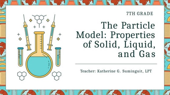 Solids, liquids and_gases | PPT
