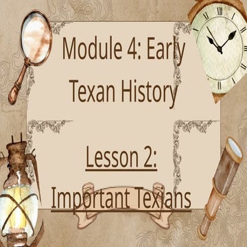 Grade 4 - Lesson 1 - Texas Revolution.pptx