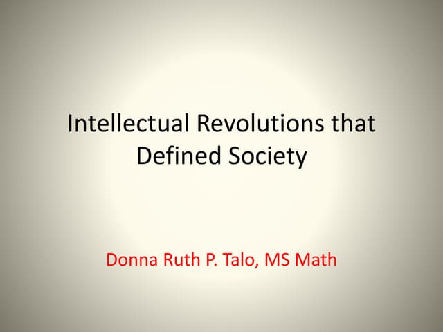 Intellectual Revolutions that define Society | PPT
